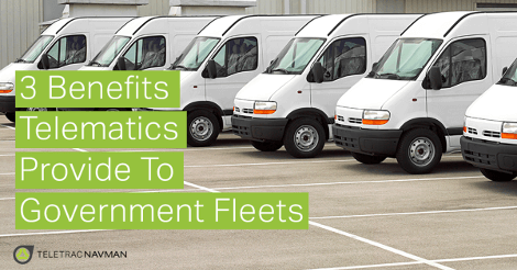 3 Benefits Telematics Provide To Government Fleets - Teletrac Navman AU