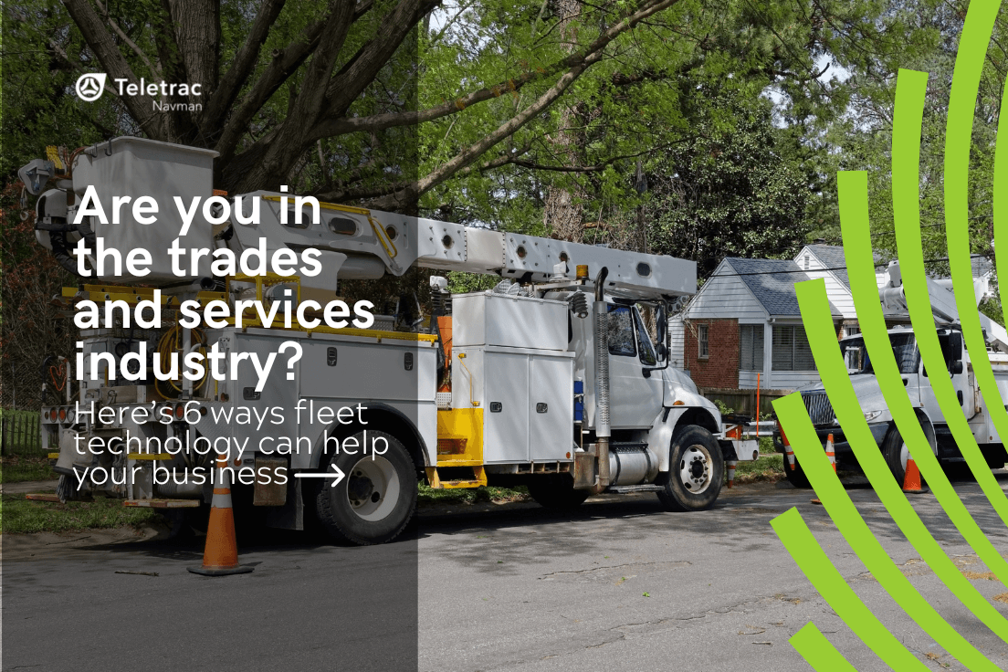 Are you in the trades and services industry? Here’s 6 ways fleet ...
